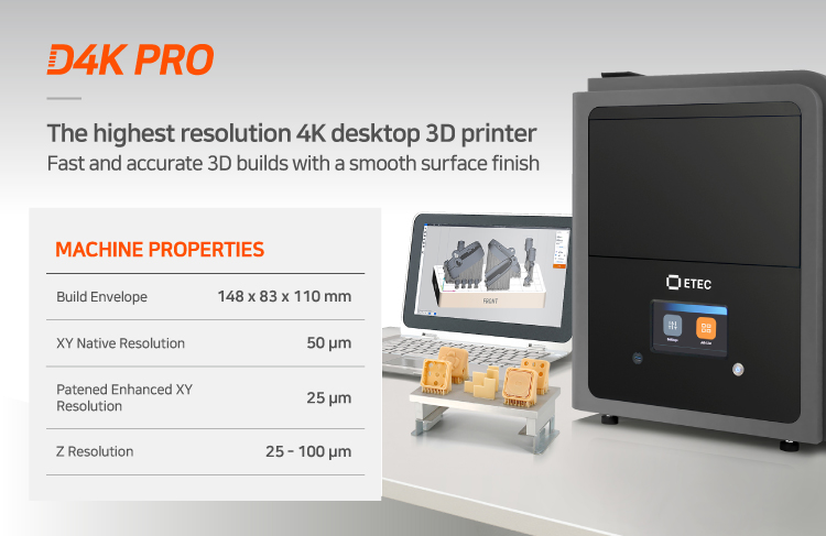 D4K PRO > ETEC(envisionTEC) | 자이브솔루션즈